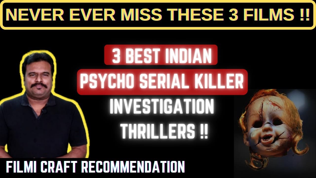 3 BEST INDIAN PSYCHO SERIAL KILLER INVESTIGATION THRILLERS | HIGHLY ...