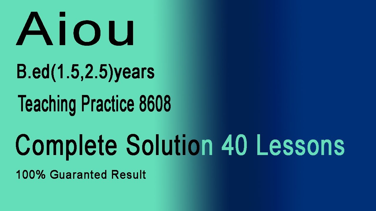 AIOU Teaching Practice 2 8608 All 40 Lesson Plans 8608 Lesson Plans aiou-teaching-practice-2-8608-all-40-lesson-plans-8608-lesson-plans