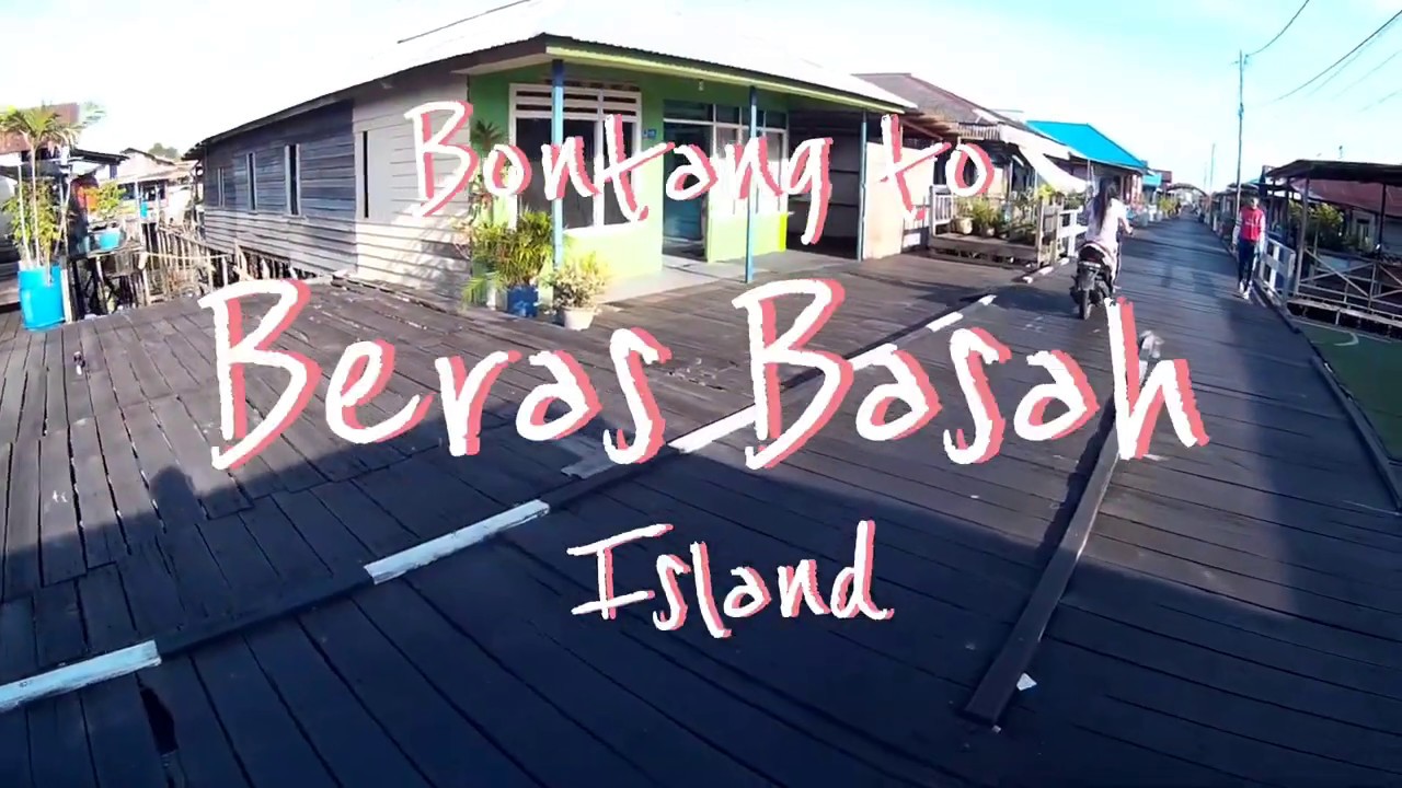Beautiful Beras Basah Island - East Kalimantan - YouTube