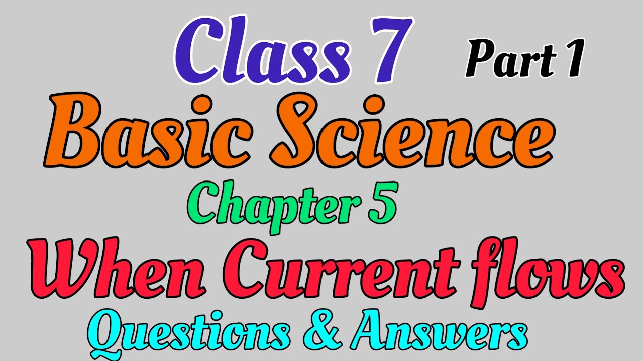 Scert Class 7/Basic Science chapter 5/When Current flows Part 1/English Malayalam/PSC Exam ...