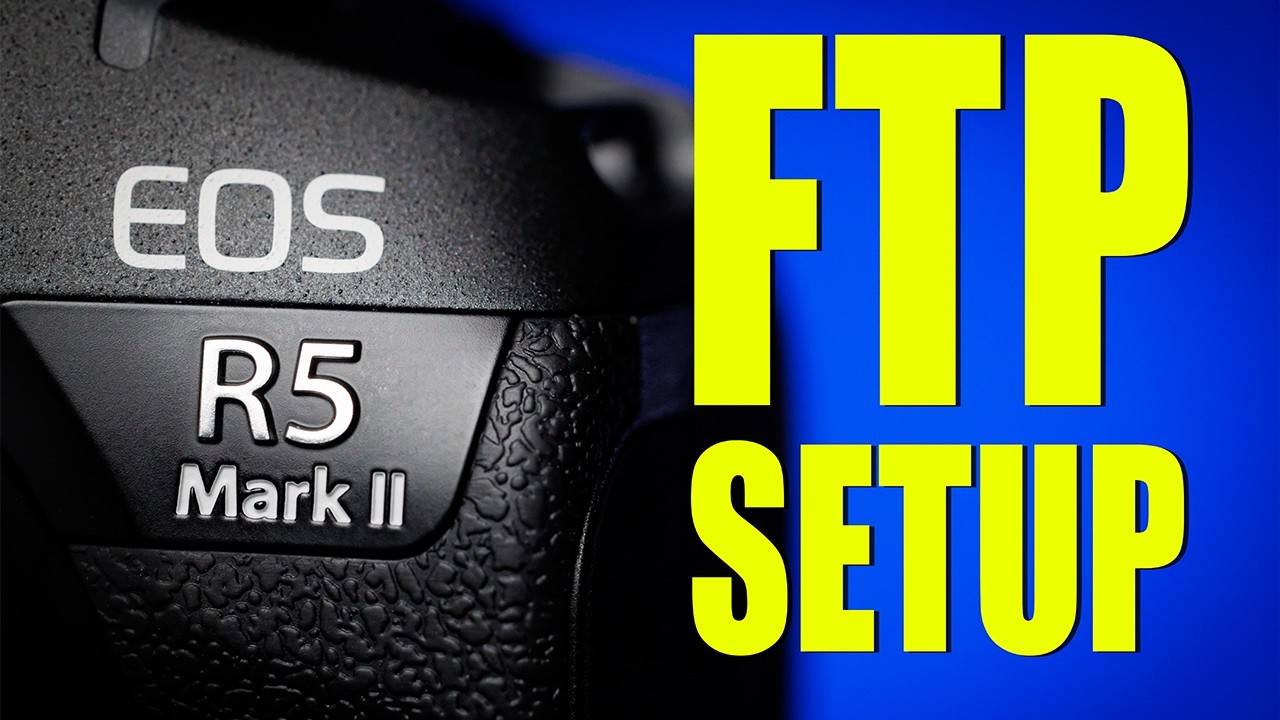 Canon R5 Mark II FTP Transfer Setup - BYU Photo - YouTube