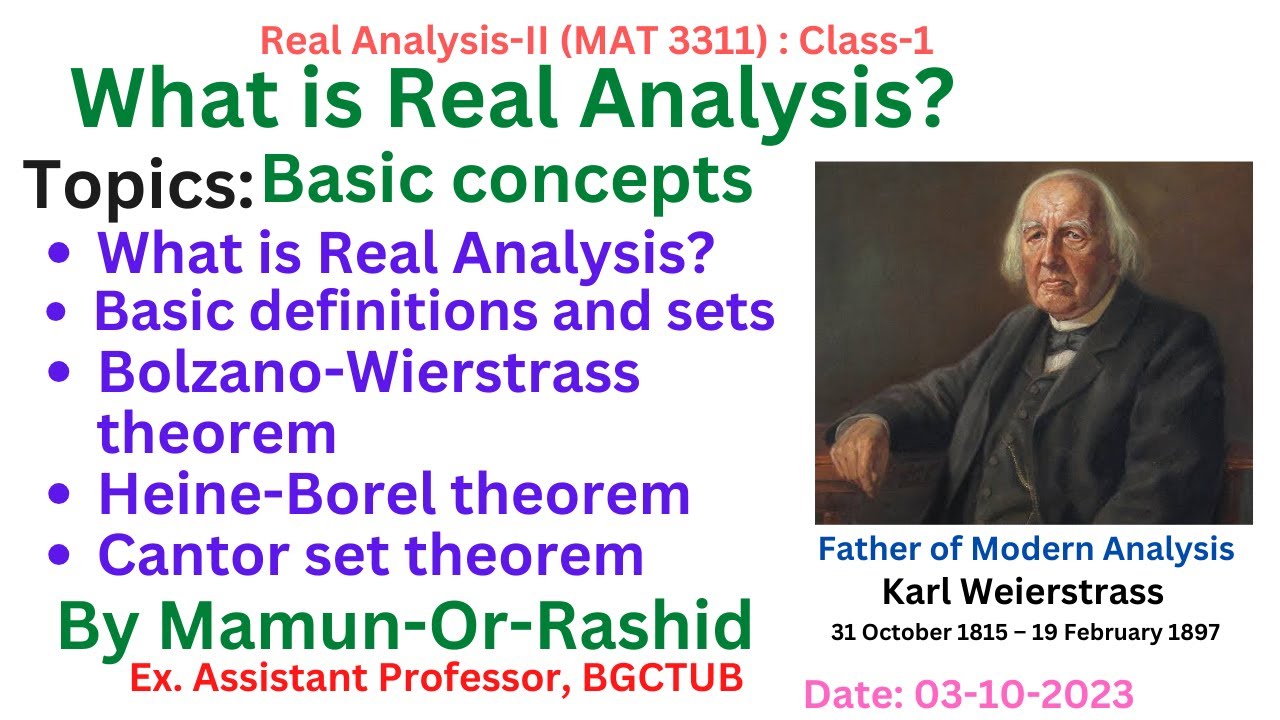 What Is Real Analysis Basic Concepts Bolzano Weirstrass Heine what-is-real-analysis-basic-concepts-bolzano-weirstrass-heine
