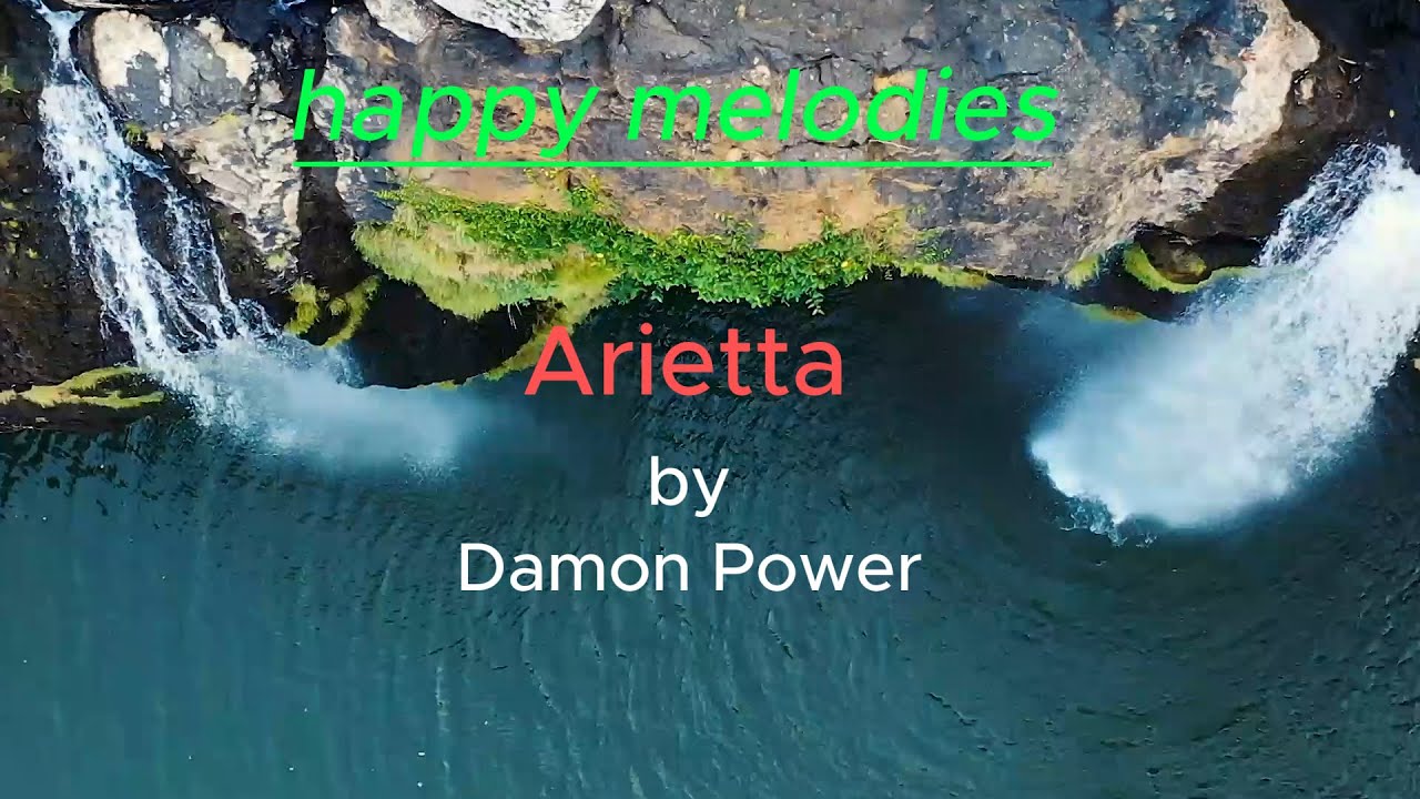 Arietta by Damon Power. 음악은 힘들어하는 나를 편안하게 쉴 수 있도록 도와줍니다. 가슴속에 남아있는 나쁜 ...