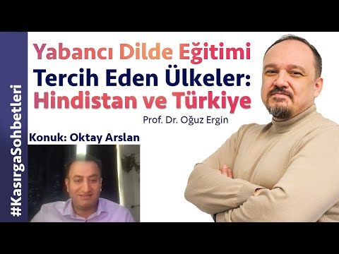 Yabancı Dilde Eğitimi Tercih Eden Ülkeler: Hindistan ve Türkiye (4/12)
