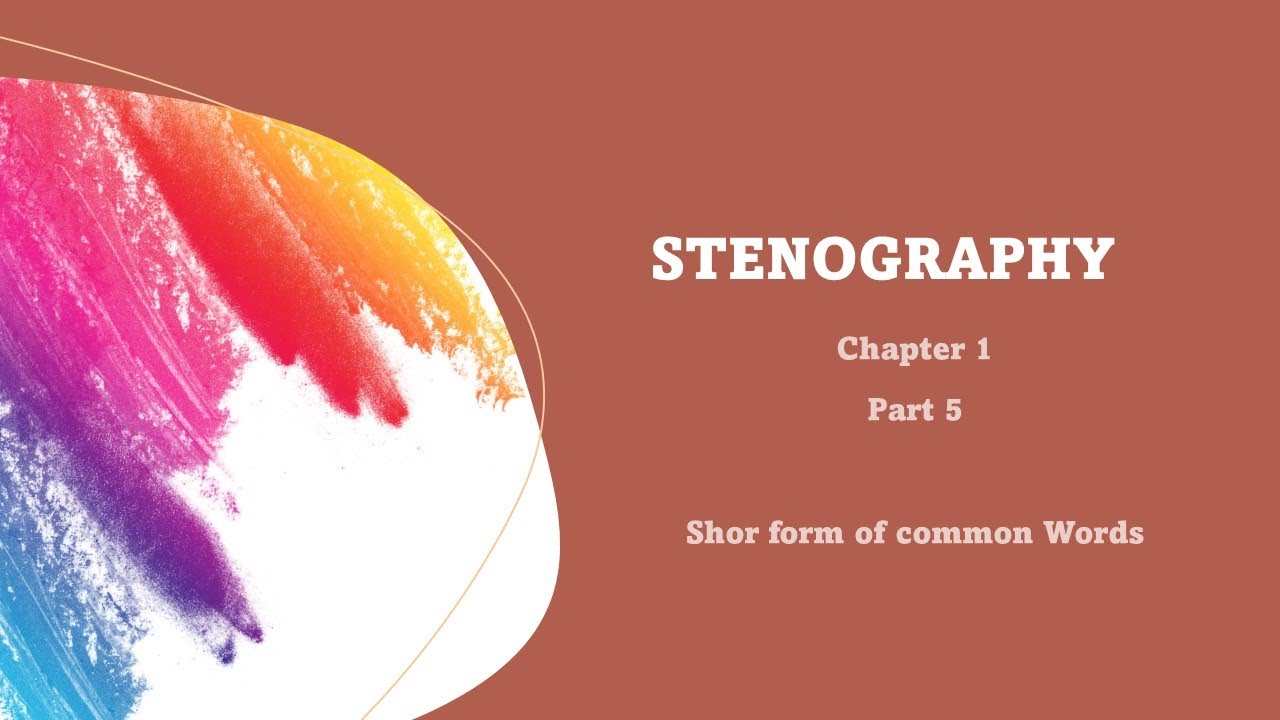 STENO/SHORTHAND - Chapter 1|Part 5| [Short forms of common words ...