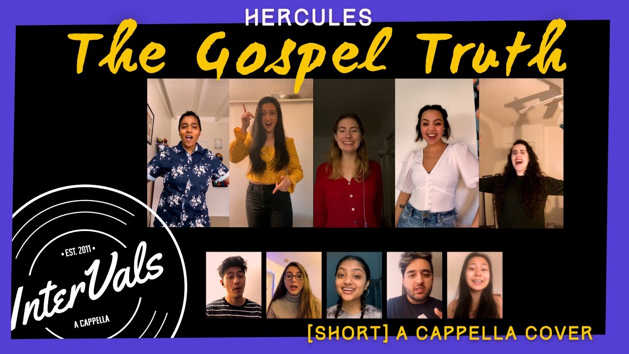 The Gospel Truth [Hercules] SHORT A CAPPELLA COVER by InterVals a ...