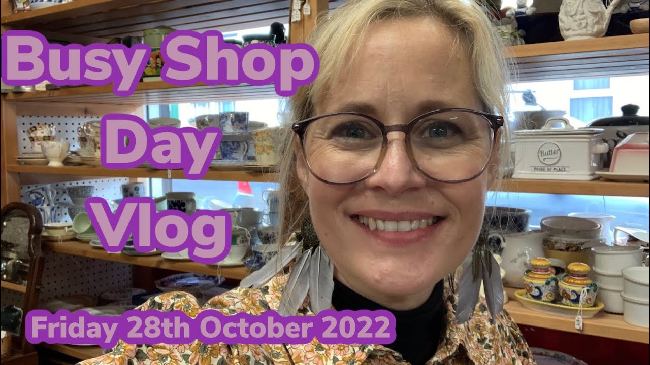 Busy Shop Day Vlog In My Vintage Shop UK Reseller Friday 28th October ...