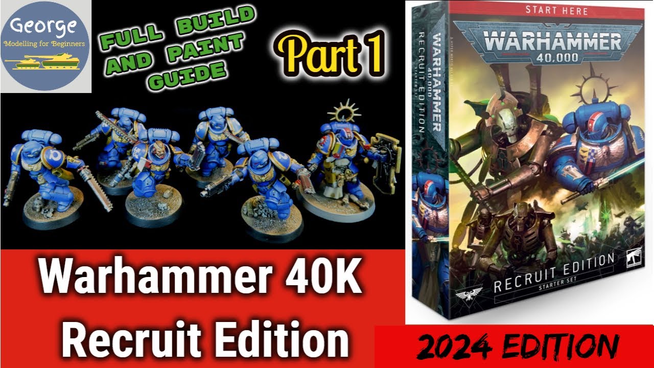 Warhammer 40K Recruit Edition (2024 build) Part 1 - YouTube
