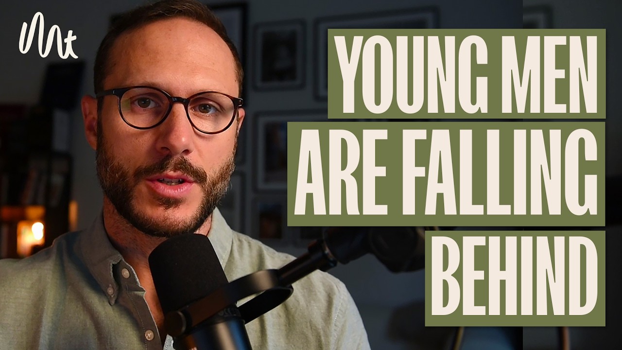 Why Young Men Are Falling Behind - YouTube