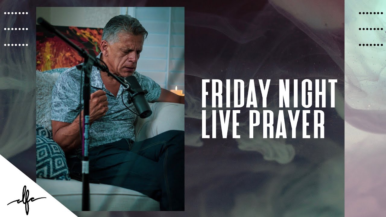 Friday Night Prayer LIVE - YouTube