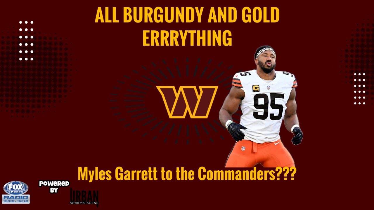 Myles Garrett to the Washington Commanders??? - YouTube