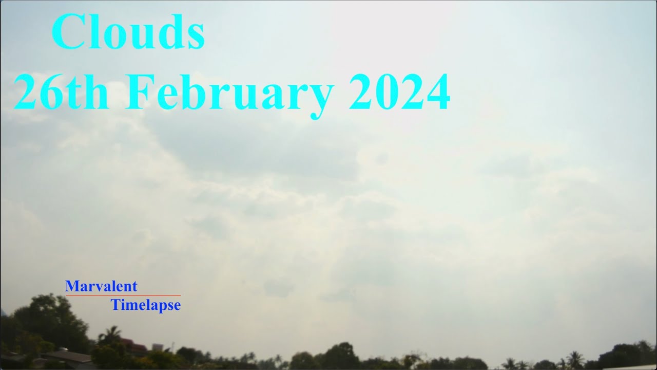 Clouds 26th February 2024 - YouTube