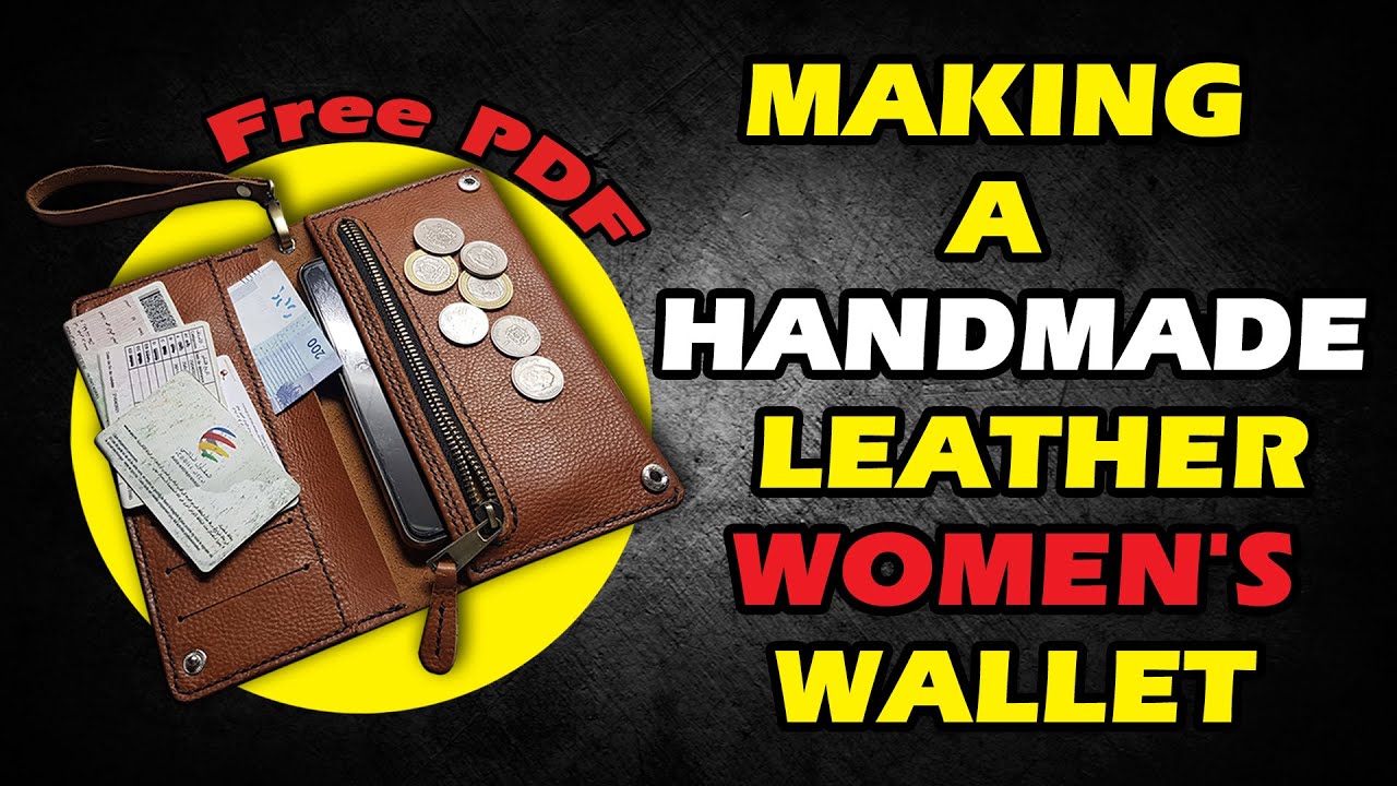 MAKING A HANDMADE LEATHER WOMEN'S WALLET - Free PDF Pattern - YouTube
