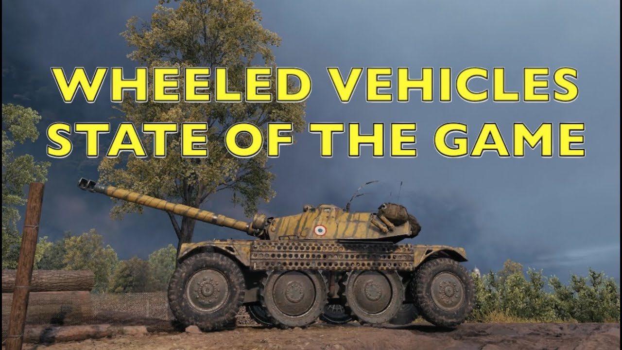 WOT - Wheeled Vehicles & State of The Game | World of Tanks - YouTube