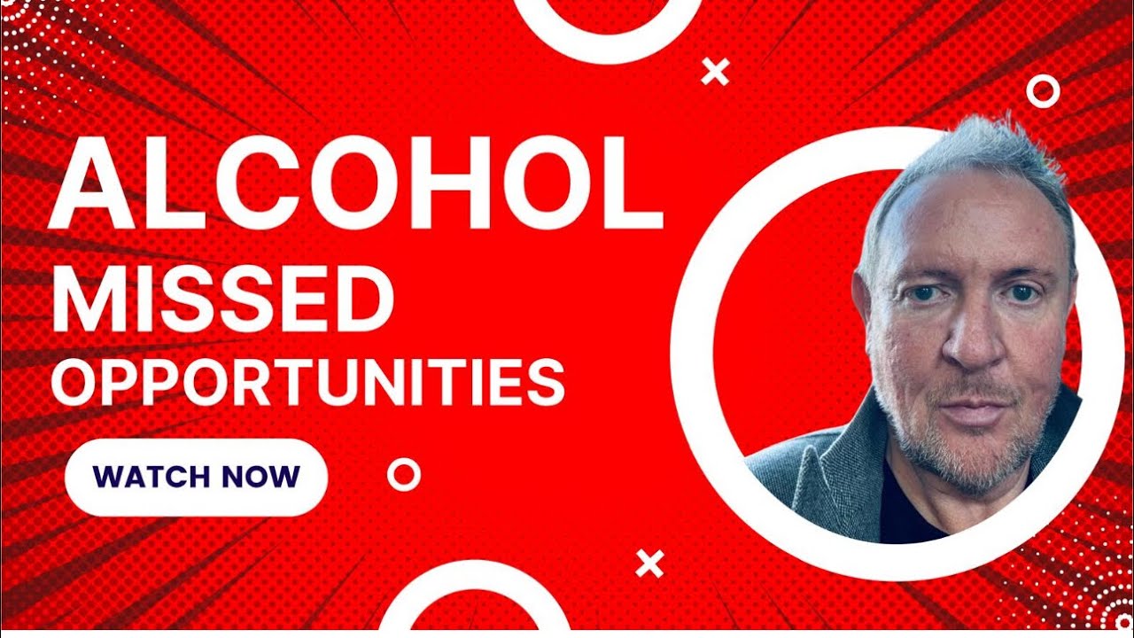 What Could You Have Achieved Without Alcohol: Missed Opportunities ...