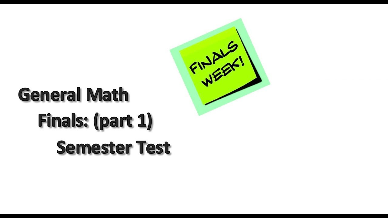 General Math Semester Exam: Part 1 - YouTube