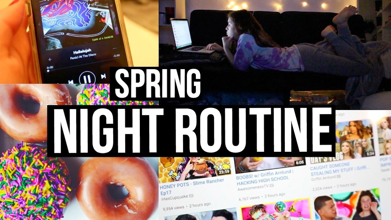 My Spring Night Routine 2017 | Get Unready with Me | Cartney - YouTube