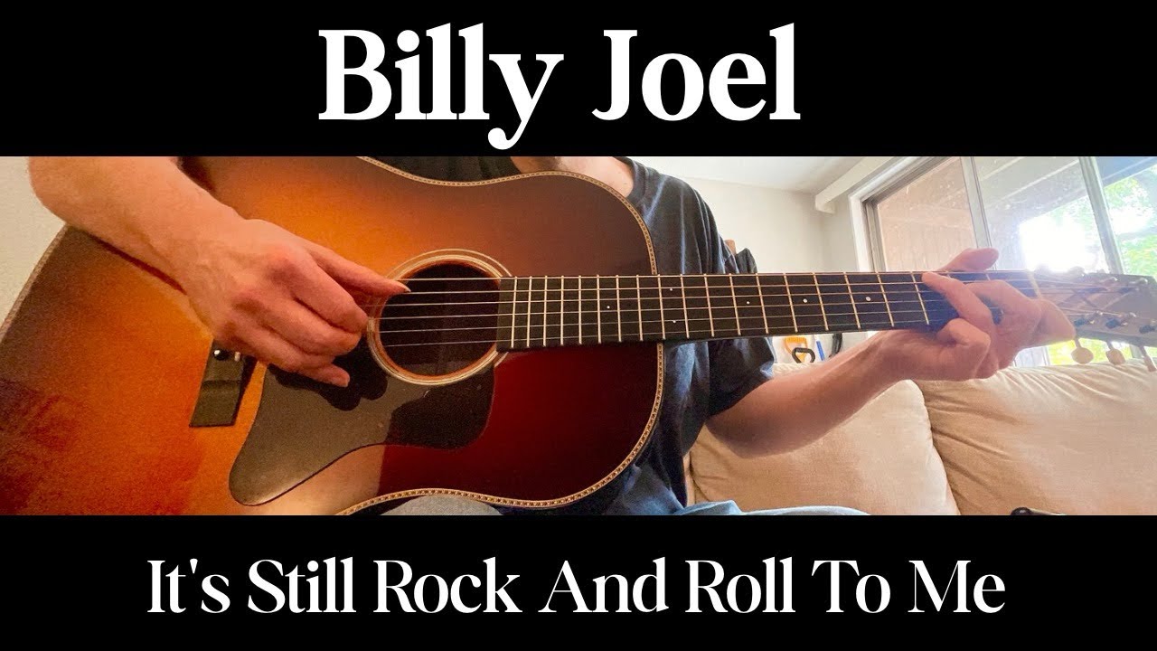 "It's Still Rock And Roll To Me" - Billy Joel - Fingerstyle Guitar ...