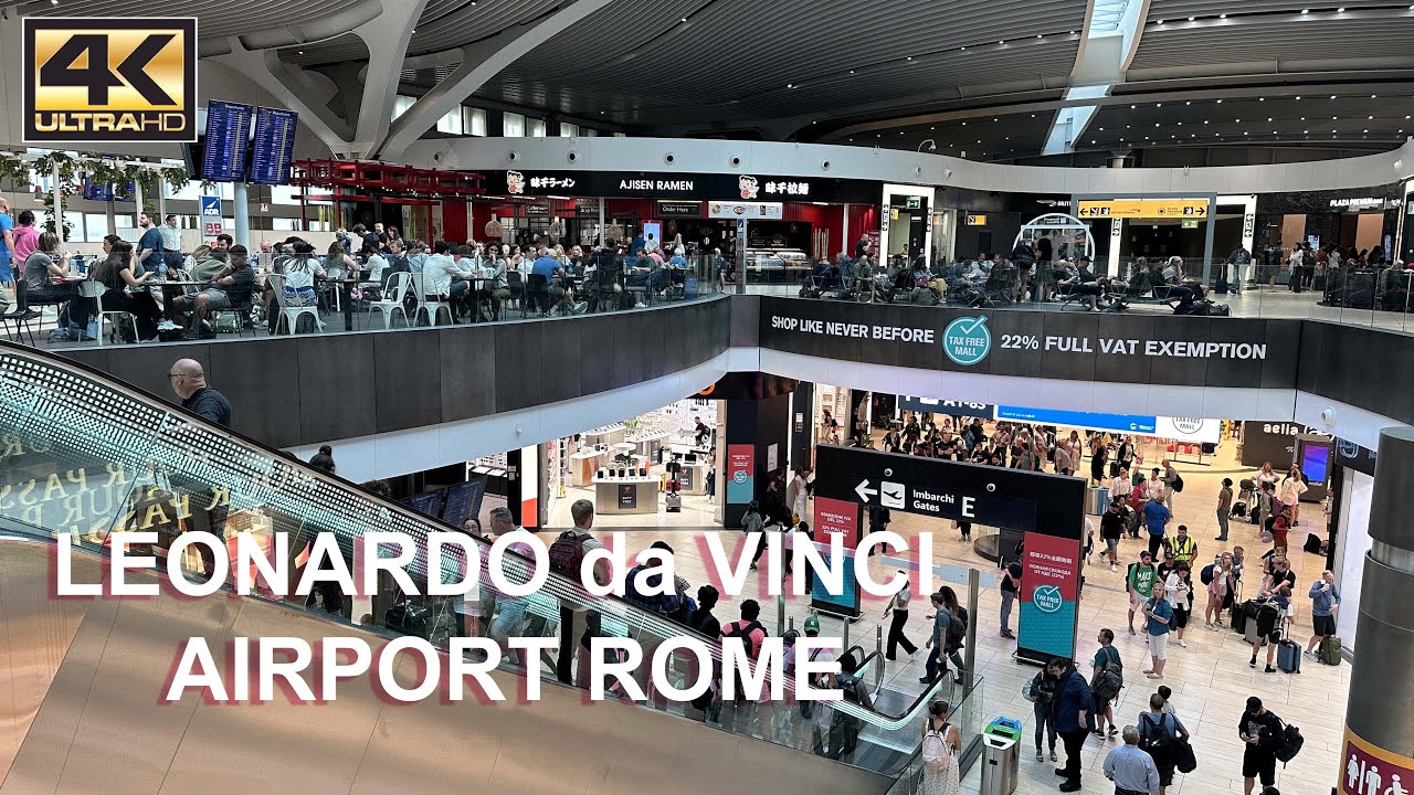 Walking Tour of Leonardo da Vinci Airport | Rome Fiumicino Airport ...