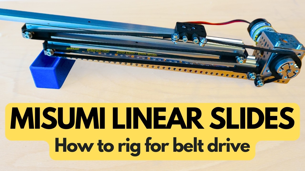 How To Rig Misumi Linear Slides (Belt Drive) - YouTube