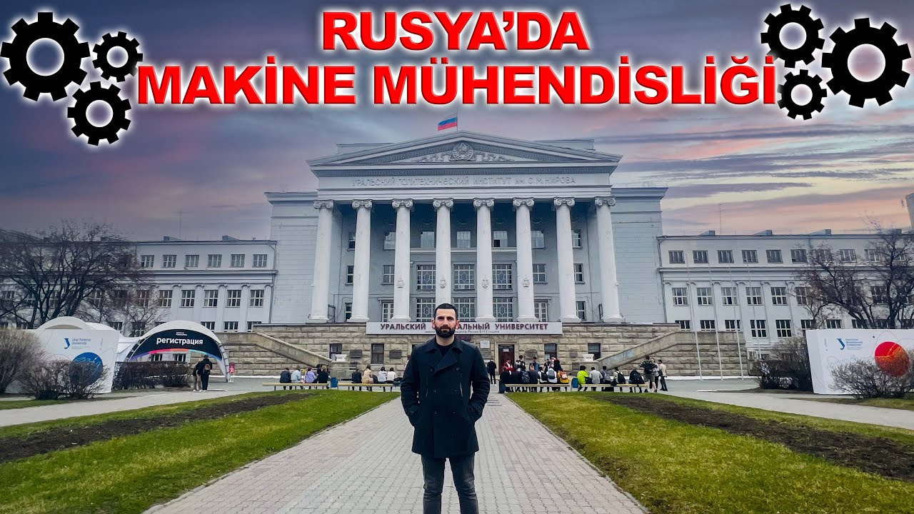 Rusya'da Eğitim | Makine Mühendisliği - YouTube