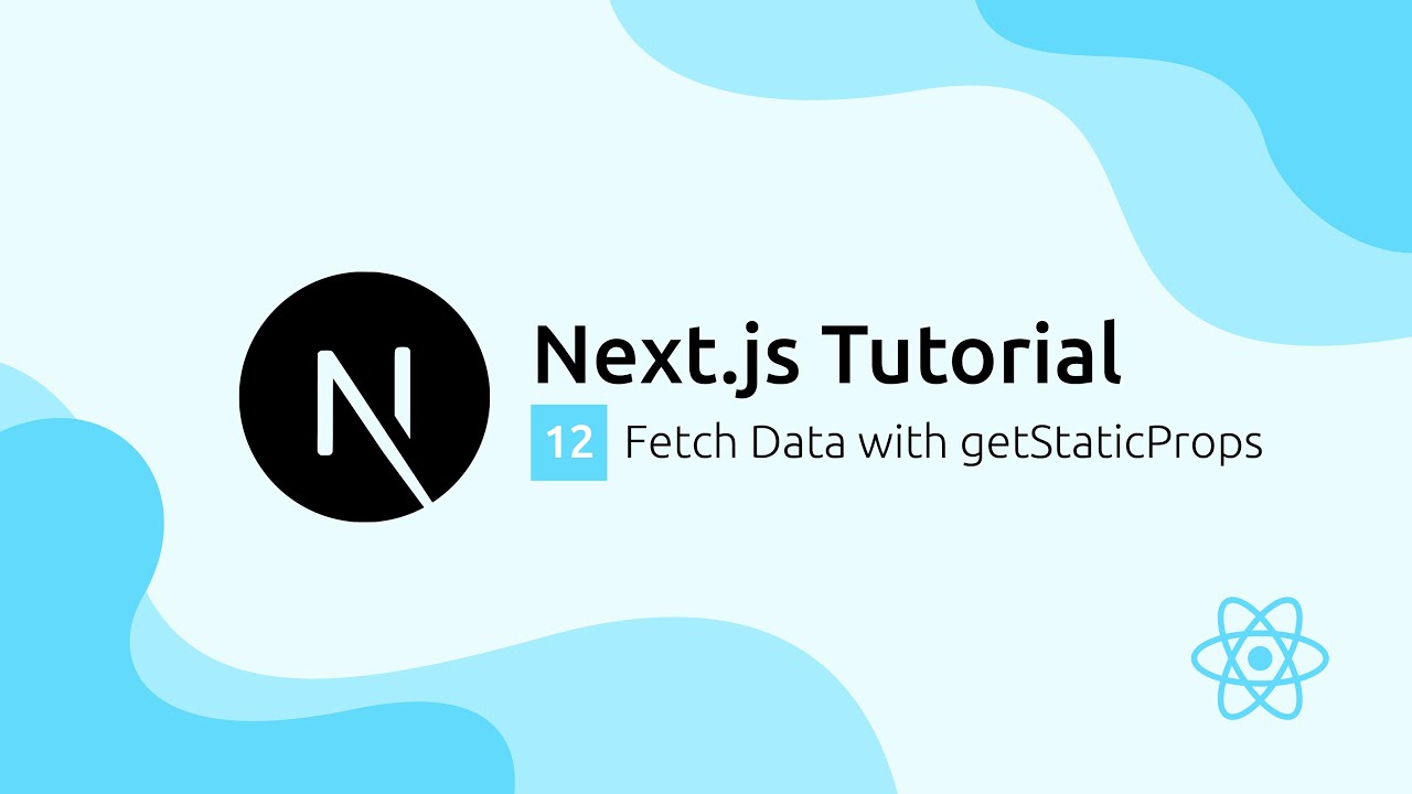 Tutorial Next.js #12 - Fetch data with getStaticProps | Bahasa Indonesia - YouTube