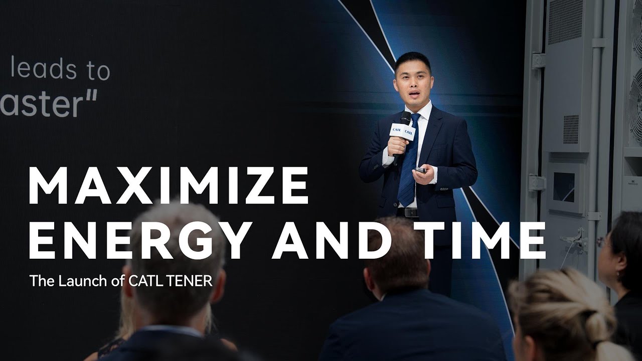 CATL TENER Launch Highlights the Future of Energy Storage - YouTube