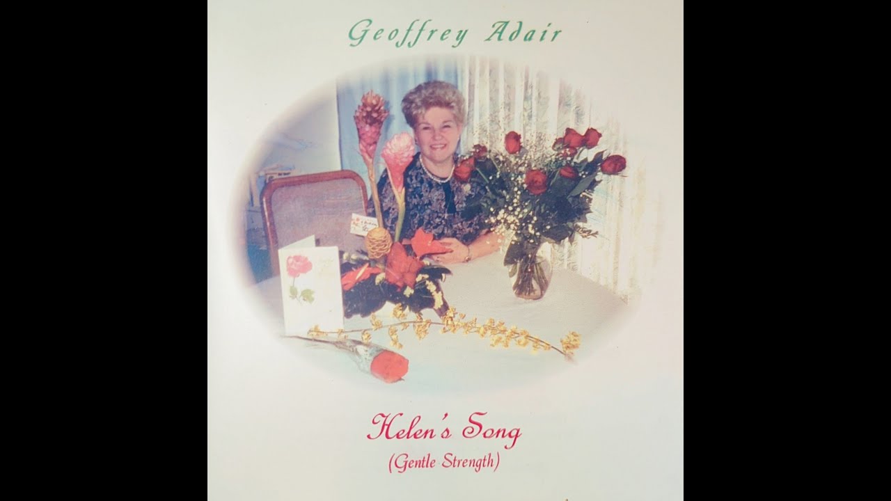 Helen's Song - Geoffrey Adair - YouTube