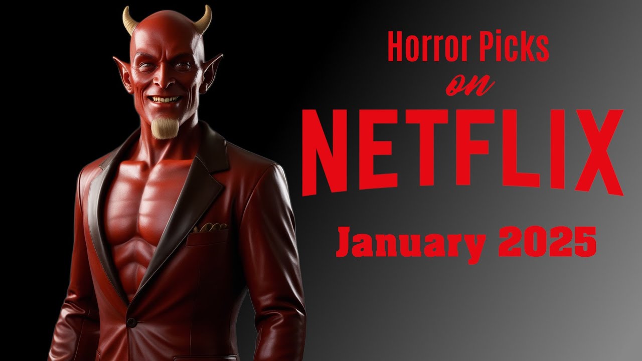 Horror Picks on Netflix UK - January 2025 - YouTube