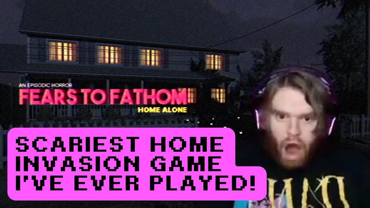 20 Minute Home Invasion Horror Game | Fears to Fathom (Ep. 1): Home ...