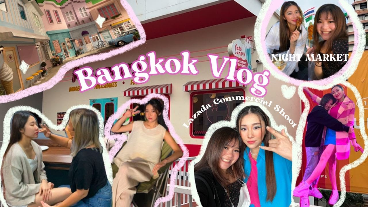 [BANGKOK VLOG ️🇹🇭] - Lazada commercial shoot 🎥, street food & shopping ...