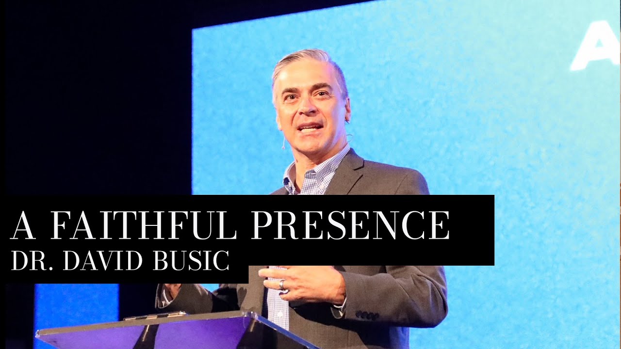 A Faithful Presence // Dr. David Busic - YouTube