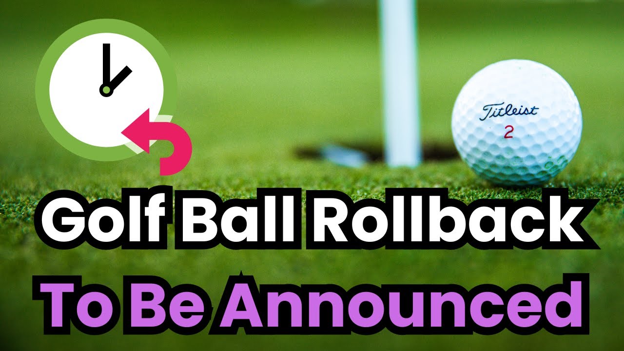 Golf Ball Revolution: USGA and R&A Set to Roll Back the Clock - YouTube