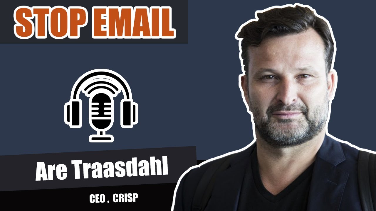 Why should you not email ? Are Traasdahl, CEO of Crisp talks to Pramod ...
