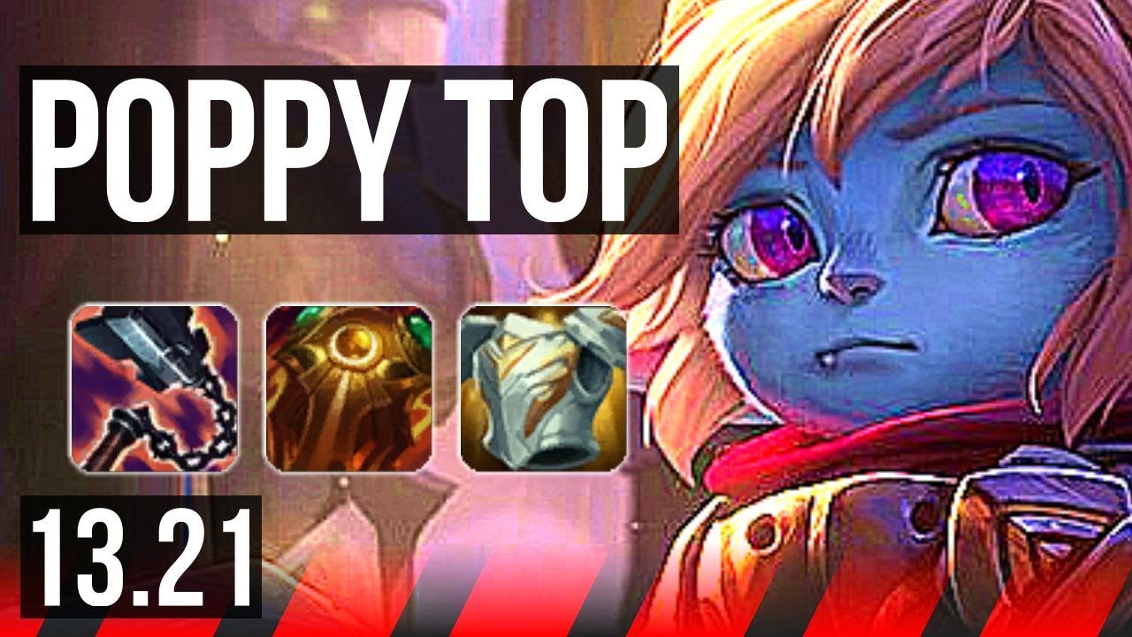 POPPY vs RUMBLE (TOP) | 2.1M mastery, 8/2/8, 600+ games, Godlike | KR ...