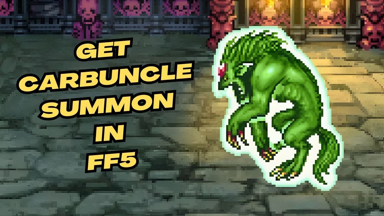 Acquire the Carbuncle summon in Final Fantasy V - YouTube