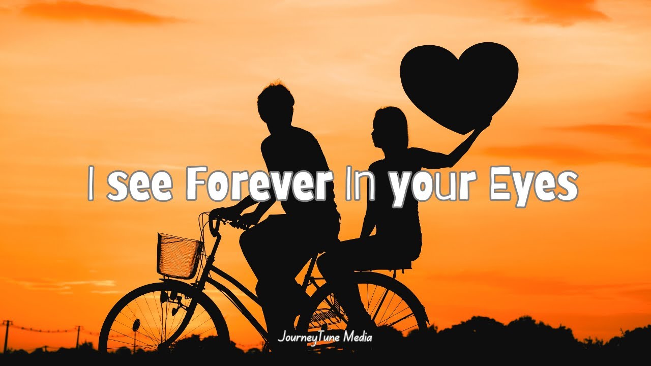 I See Forever in Your Eyes – A Heartfelt Romantic Song You’ll Fall For ...