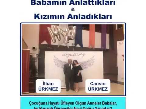 Çocuğuna Hayatı Üfleyen Olgun Anneler Babalar Neyi Doğru Yaparlar? / İLHAN ÜRKMEZ-CANSIN ÜRKMEZ