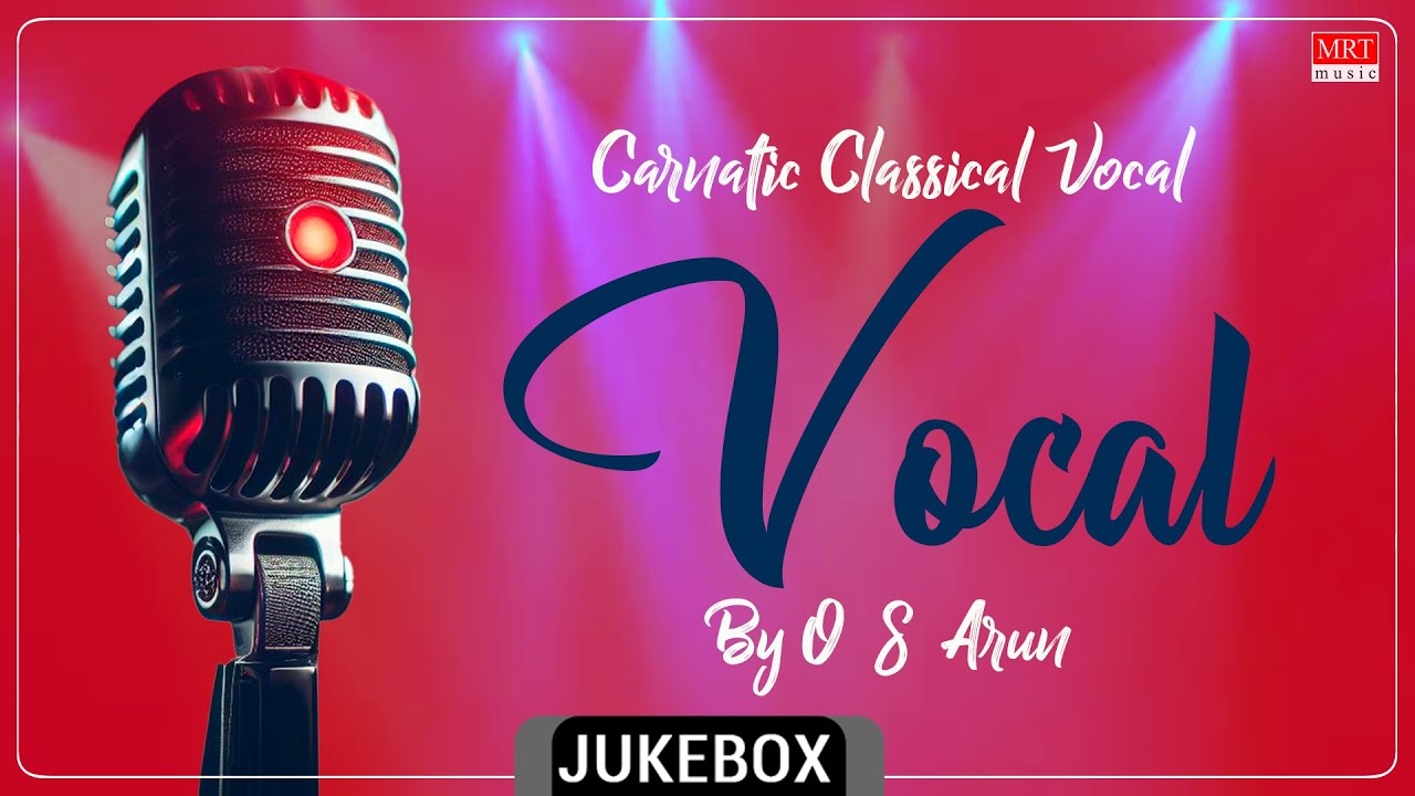Carnatic Classical | Vocal | By O. S. Arun - YouTube