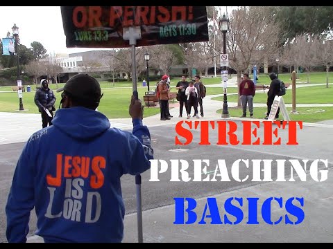 How to Properly Street Preach (Street Preaching 101) - YouTube