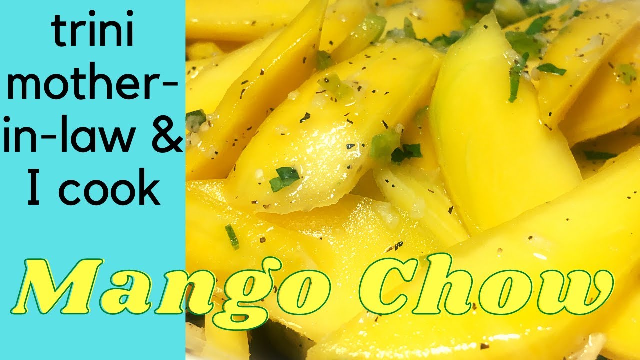 Trini Mango Chow Recipe | TriniCookBook - YouTube