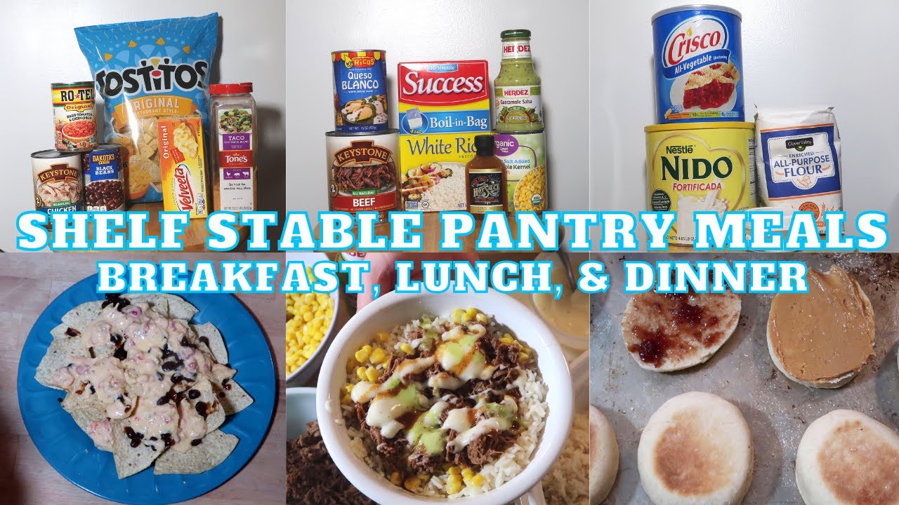 SHELF STABLE PANTRY MEALS | EMERGENCY PREPPER MEALS | PANTRY CHALLENGE ...