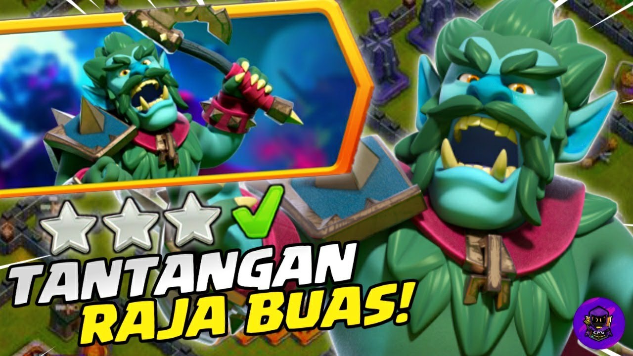 CARA MENYELESAIKAN TANTANGAN RAJA BUAS DALAM 1X SERANG! | COC INDONESIA ...
