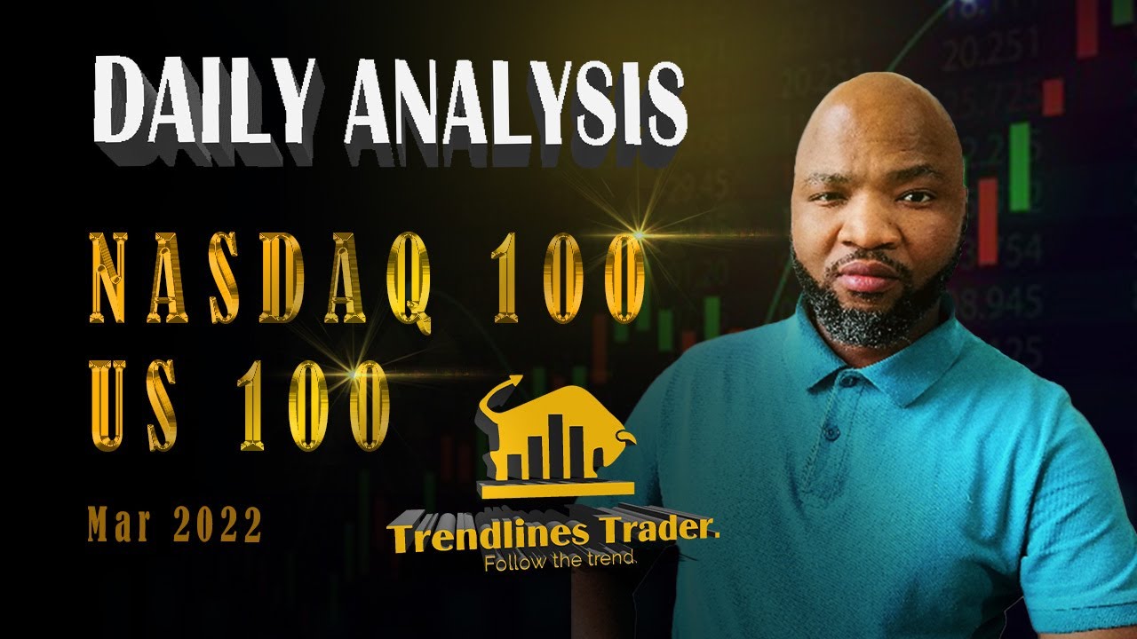 NAS 100 DAILY TECHNICAL ANALYSIS | 17 MARCH | US100 | NASDAQ100 | FOREX ...