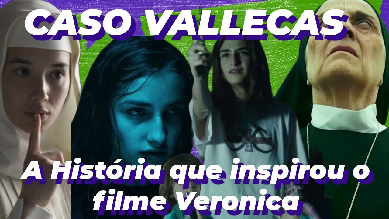 CASO VALLECAS - A HISTÓRIA REAL DO FILME VERONICA - JOGO SOBRENATURAL ...