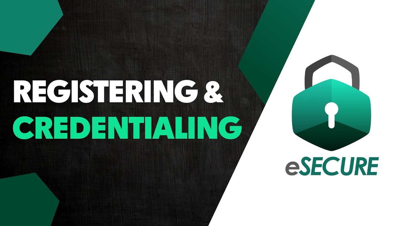 TUTORIAL: eSECURE Registering and Credentialing - YouTube