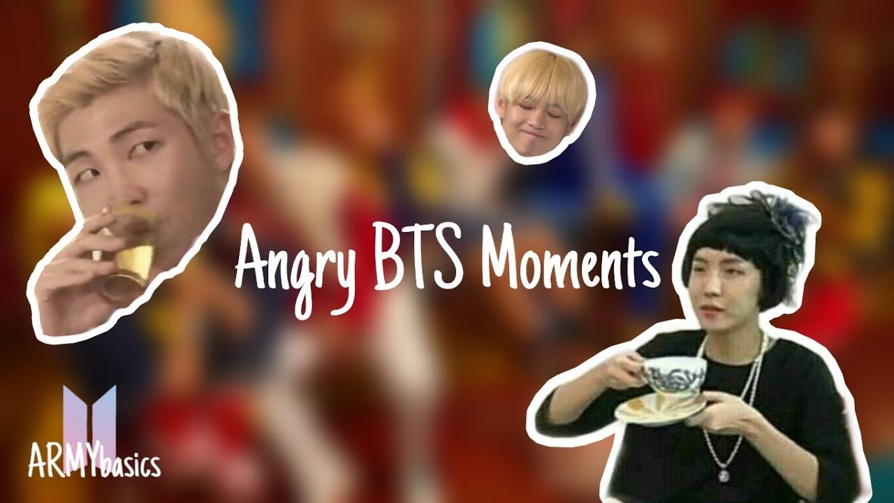 Angry BTS moments - YouTube