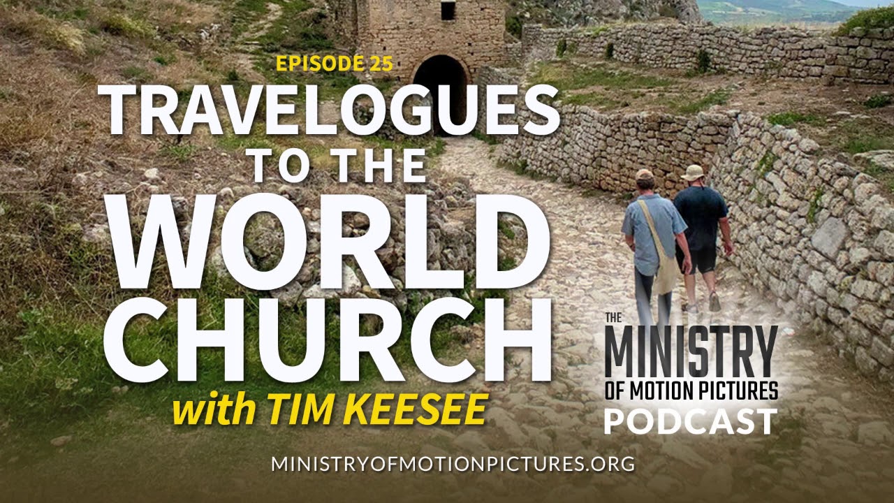 Episode 25 Travelogues of the World Church with Tim Keesee - YouTube