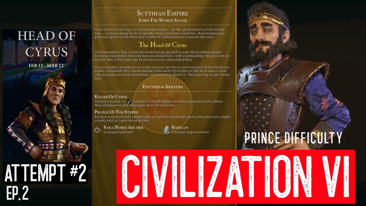 Civilization VI ~ Ep. 2 ~ Head of Cyrus Monthly Challenge ~ Prince ...