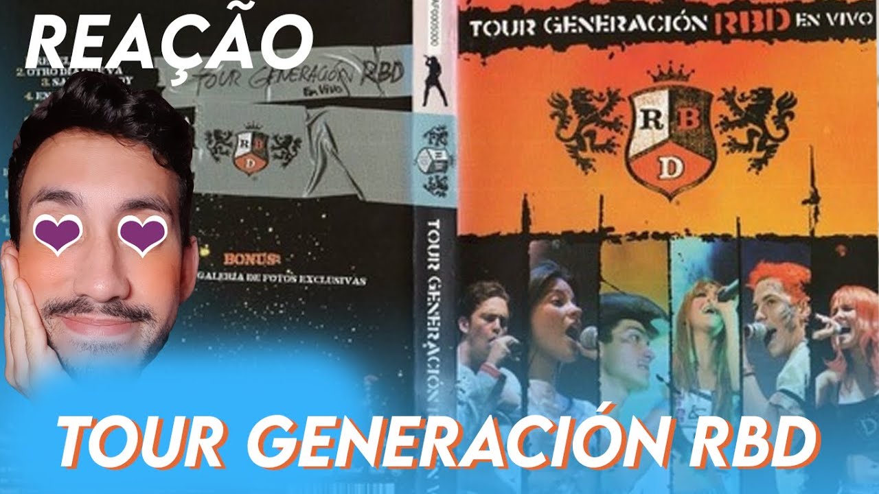 (Reação) TOUR GENERACIÓN RBD EN VIVO (Ensename) - YouTube